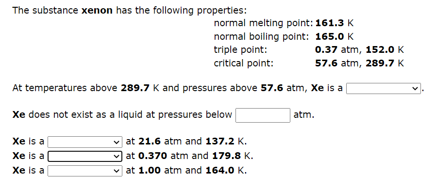Solved The substance xenon has the following properties: | Chegg.com