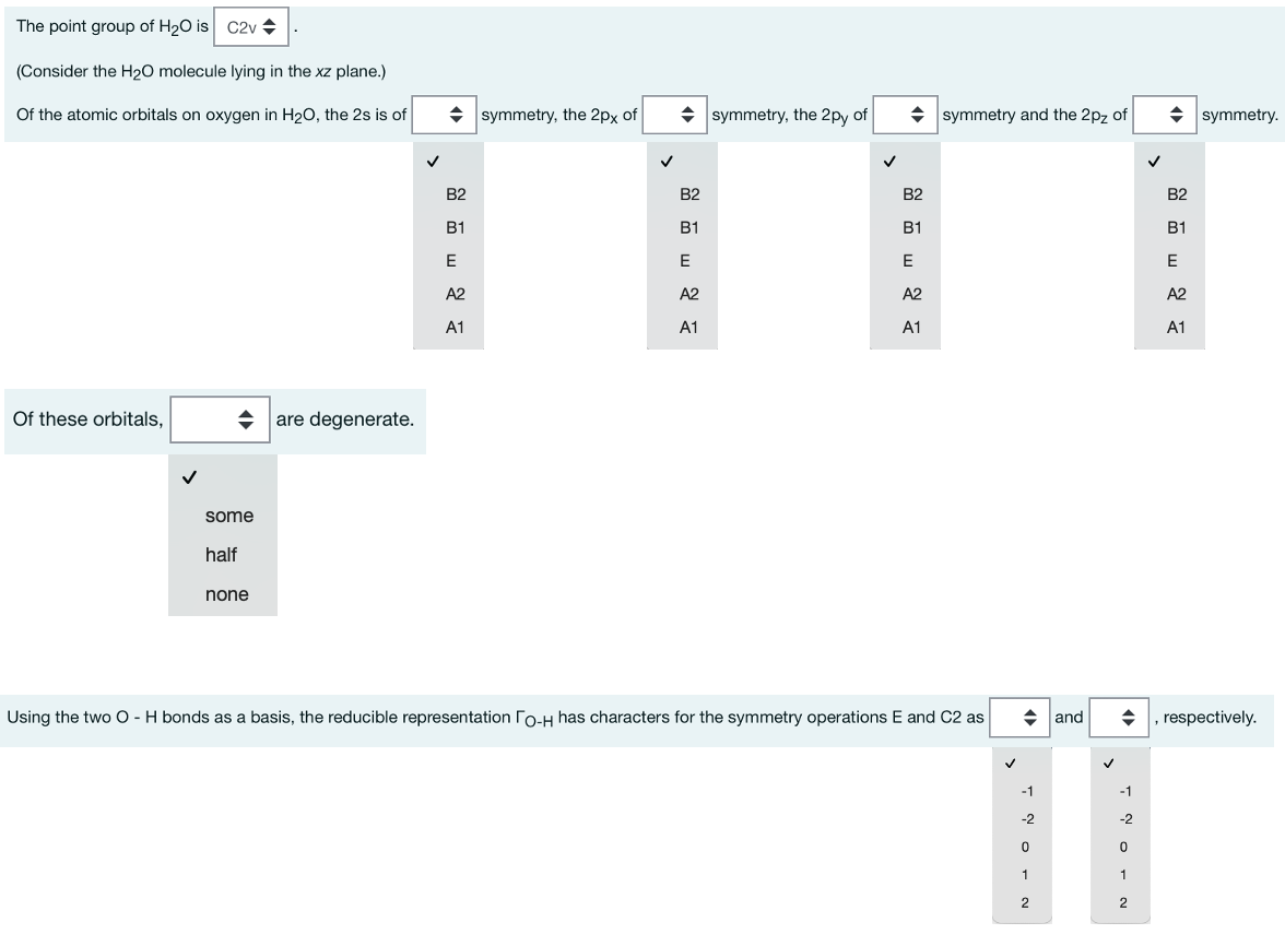 Solved The point group of H20 is c2v (Consider the H2O | Chegg.com