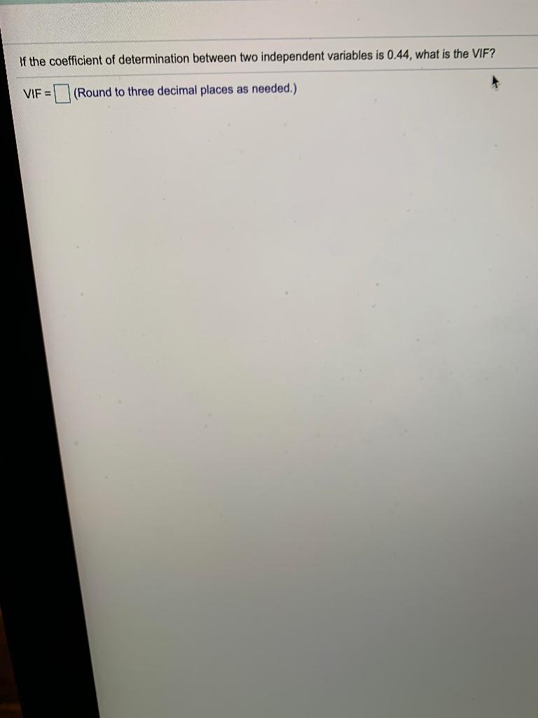 Solved If the coefficient of determination between two | Chegg.com