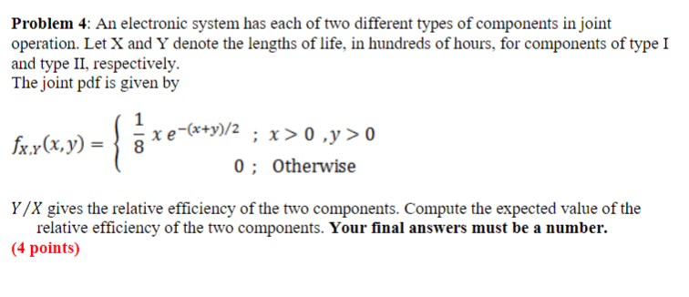 Solved Problem 4: An electronic system has each of two | Chegg.com