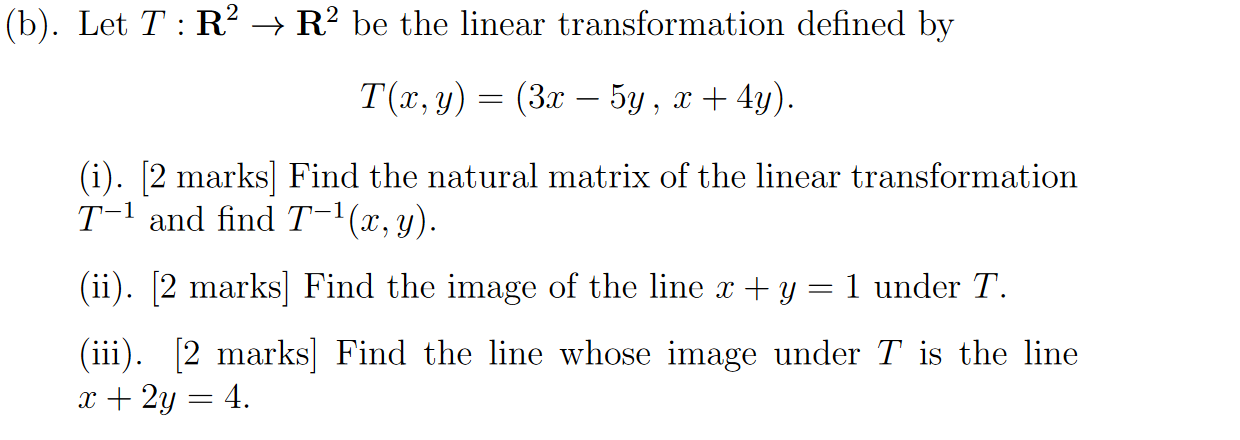Solved b). Let T:R2→R2 be the linear transformation defined | Chegg.com