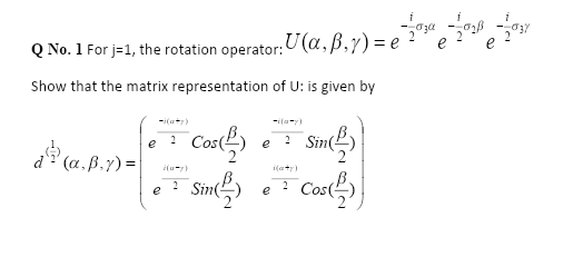 Solved Q No. 1 For j=1, the rotation operator: | Chegg.com