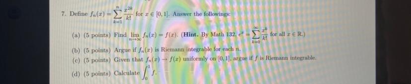 Solved 7. Define fu(=) = for xe [0, 1]. Answer the | Chegg.com