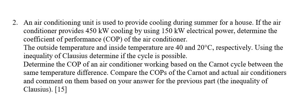 Solved 2. An air conditioning unit is used to provide | Chegg.com