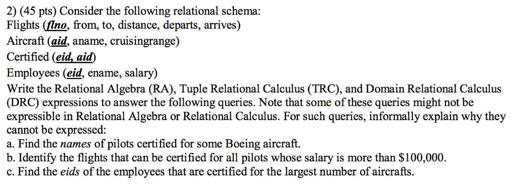 2) (45 pts) Consider the following relational schema: | Chegg.com