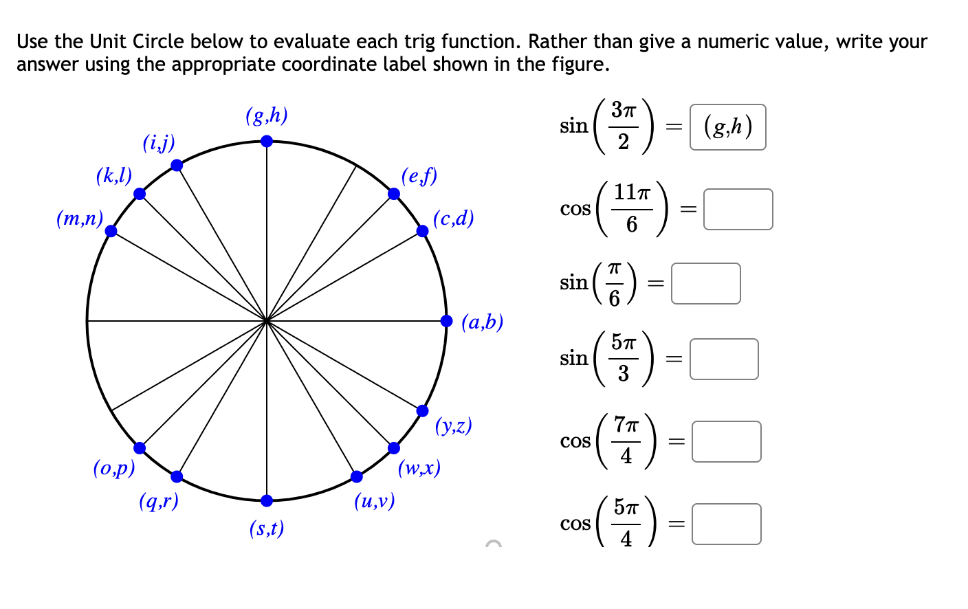 Solved Use the Unit Circle below to evaluate each trig | Chegg.com