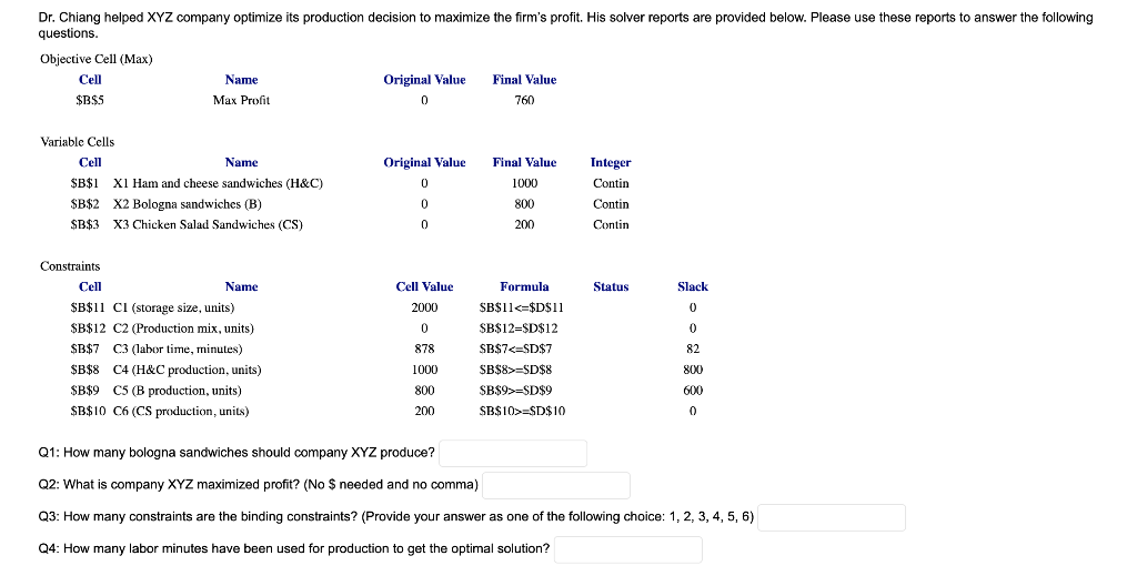Solved Dr. Chiang helped XYZ company optimize its production | Chegg.com