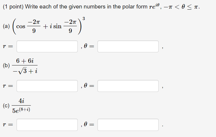 Solved ( 1 point) Write each of the given numbers in the | Chegg.com