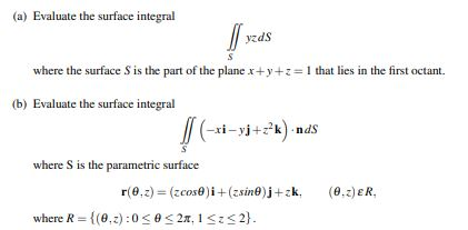 Solved (a) Evaluate the surface integral yzds s where the | Chegg.com