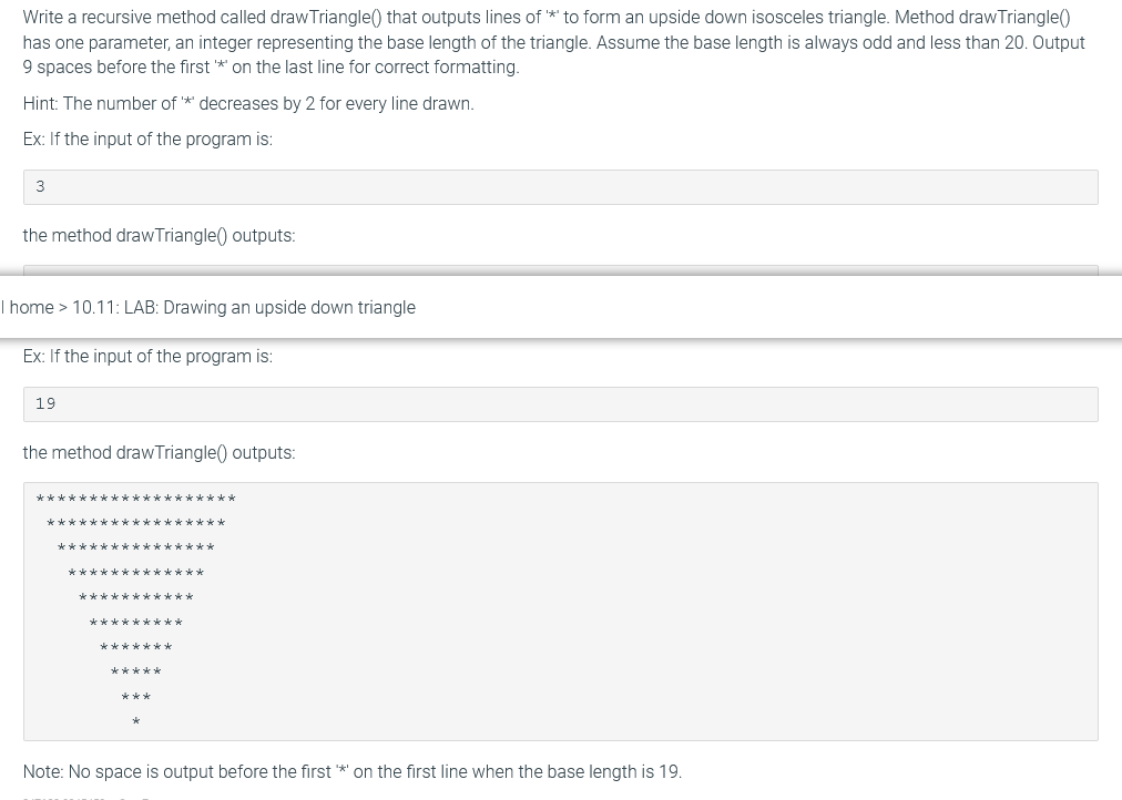 Solved Write A Recursive Method Called Draw Triangle That Chegg