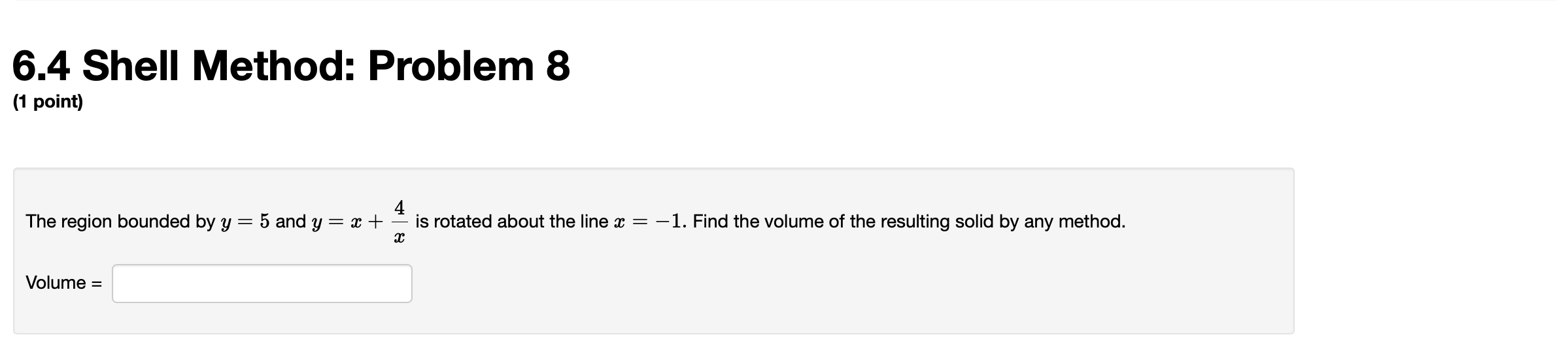 6.4 Shell Method: Problem 7 (1 point) Which of the | Chegg.com