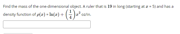 Solved Find the mass of the one-dimensional object. A ruler | Chegg.com