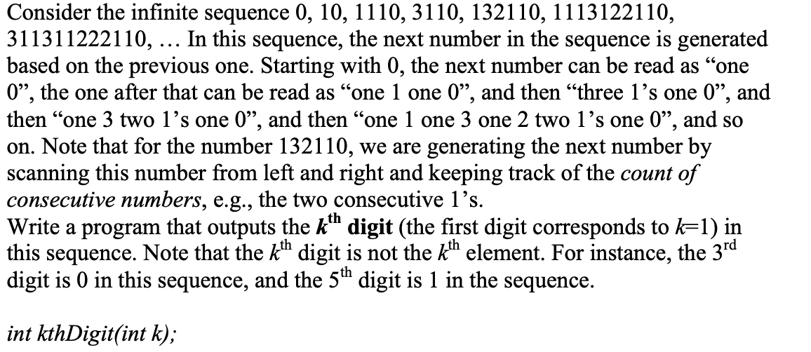 Solved Consider the infinite sequence 0, 10, 1110, 3110, | Chegg.com
