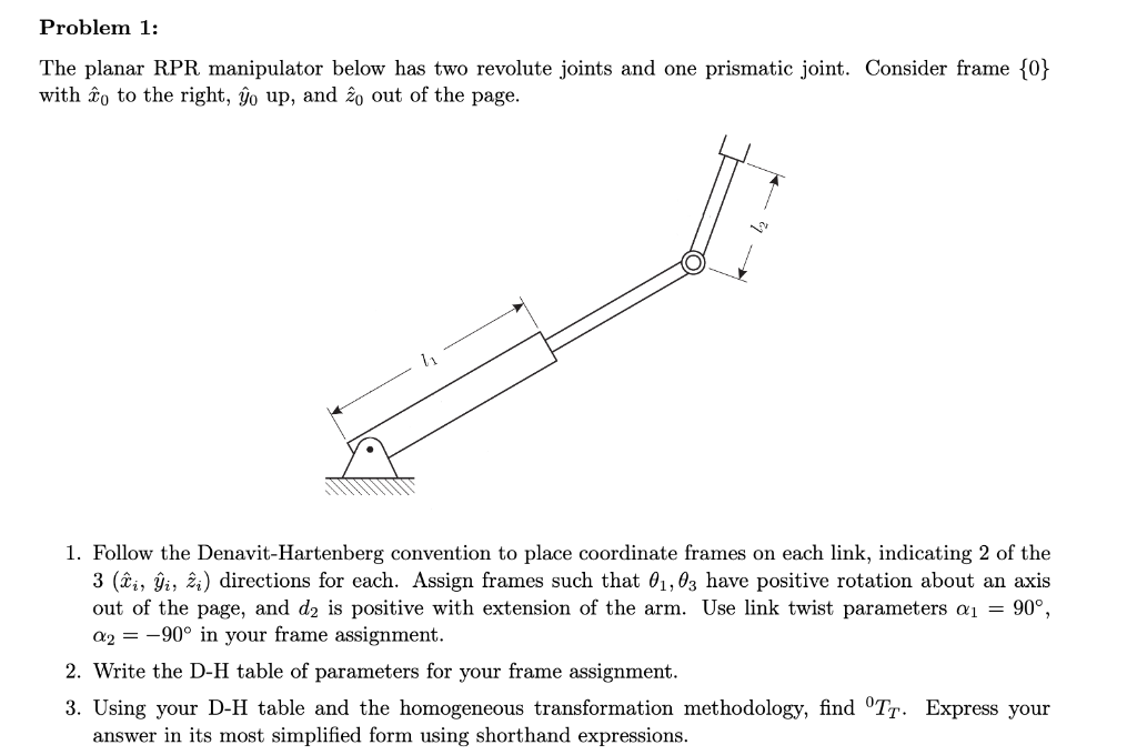 Solved Problem 1: The planar RPR manipulator below has two | Chegg.com