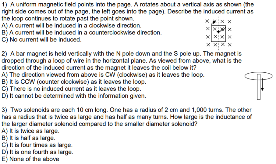 Solved 1) A uniform magnetic field points into the page. A | Chegg.com