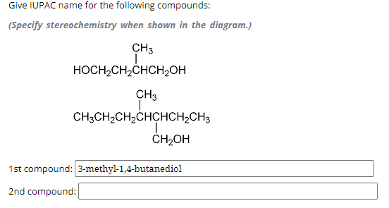 Solved Give IUPAC name for the following compounds: (Specify | Chegg.com