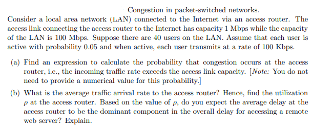 Solved Congestion in packet-switched networks. Consider a | Chegg.com