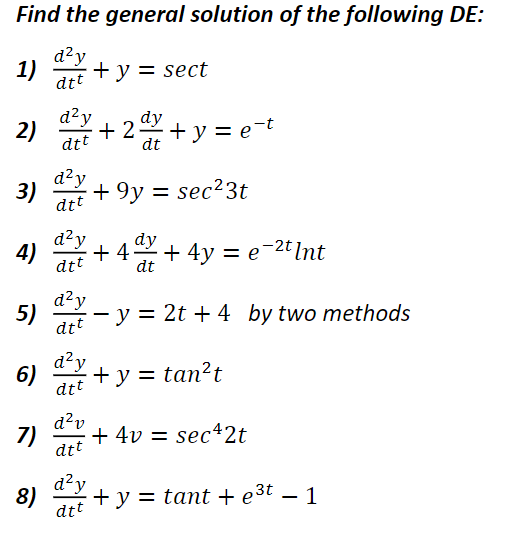 Solved Find the general solution of the following DE: day 1) | Chegg.com
