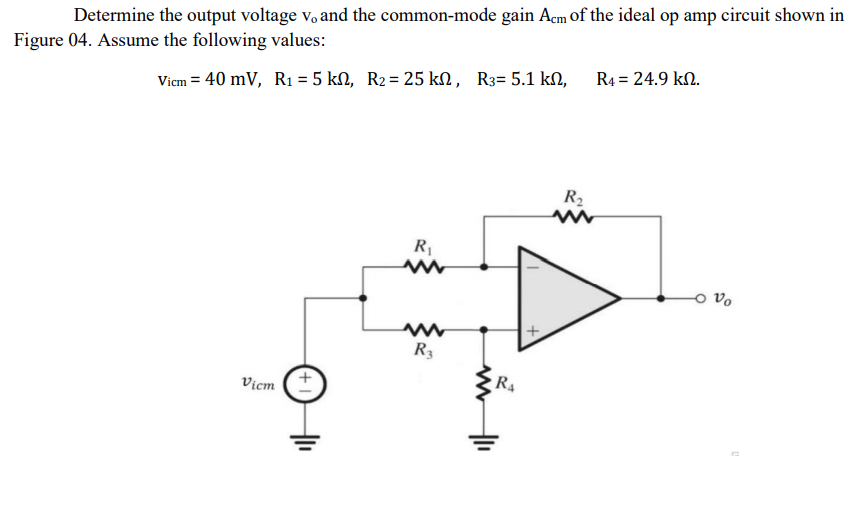 Solved Determine the output voltage V, and the common-mode | Chegg.com