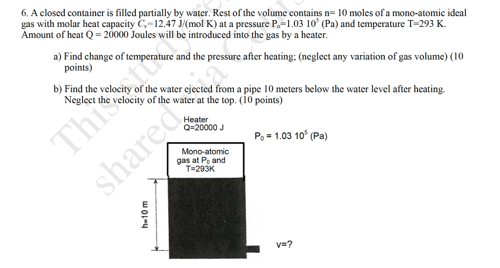 Solved 6. A closed container is filled partially by water. | Chegg.com