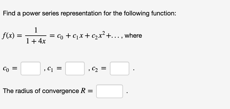 Solved Find a power series representation for the following | Chegg.com