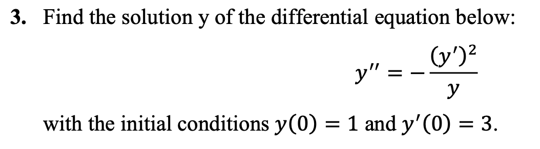Solved Find the solution y ﻿of the differential equation | Chegg.com