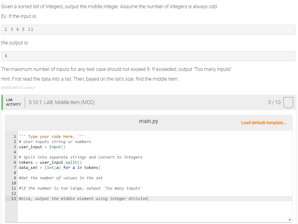 Solved Given a sorted list of integers, output the middle | Chegg.com Solved Given a sorted list of integers, output the middle | Chegg.com