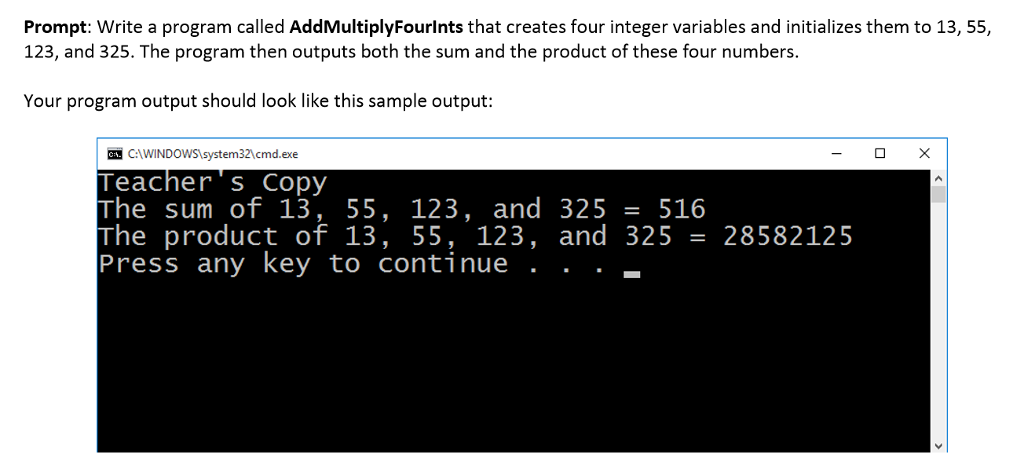 Solved Prompt: Write a program called AddMultiplyFourints | Chegg.com