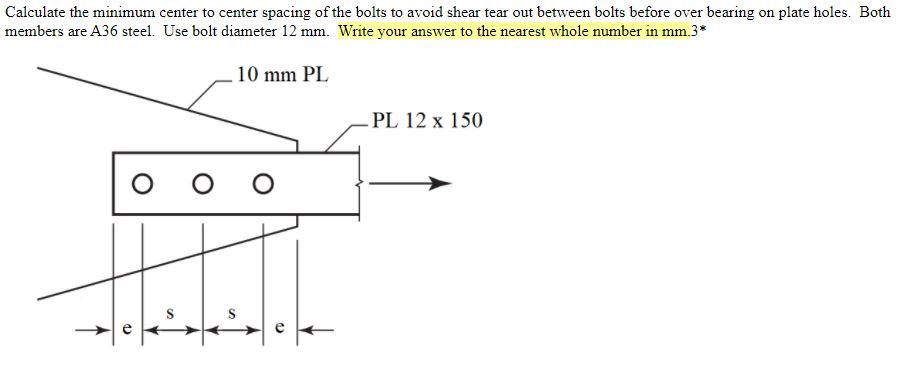 Solved Calculate the minimum center to center spacing of the | Chegg.com