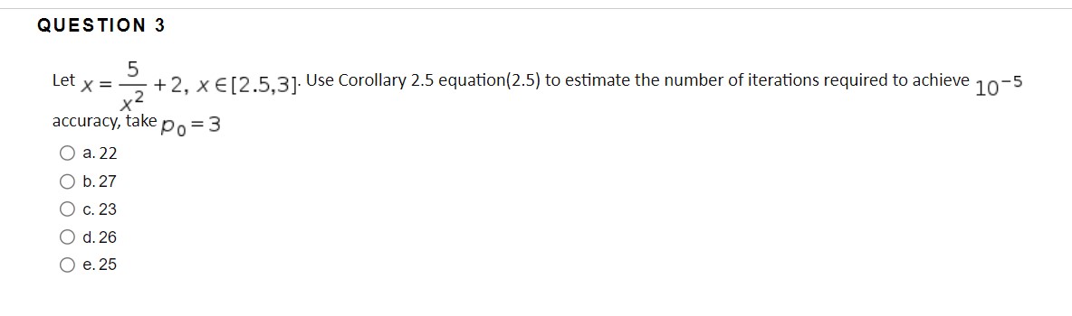 Let x=x25+2,x∈[2.5,3]. Use Corollary 2.5 | Chegg.com