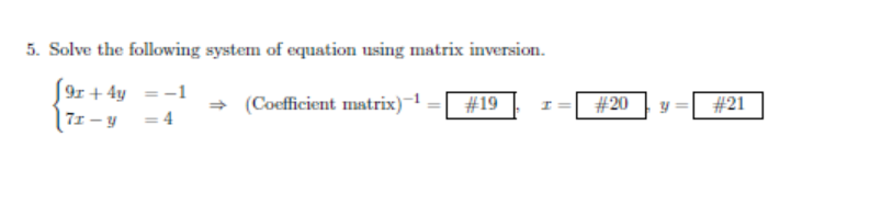 Solved 5. Solve the following system of equation using | Chegg.com