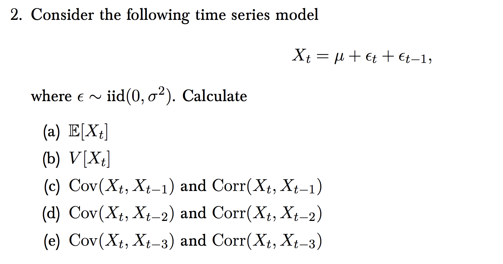 Solved 2. Consider the following time series model | Chegg.com