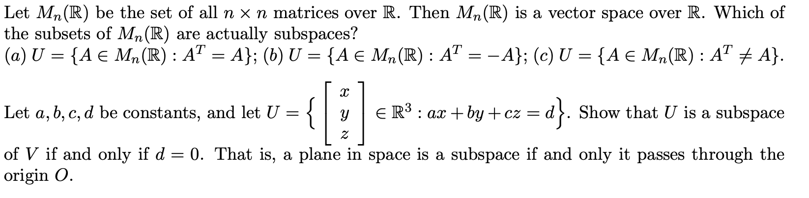 Solved Let Mn(R) be the set of all n x n matrices over R. | Chegg.com