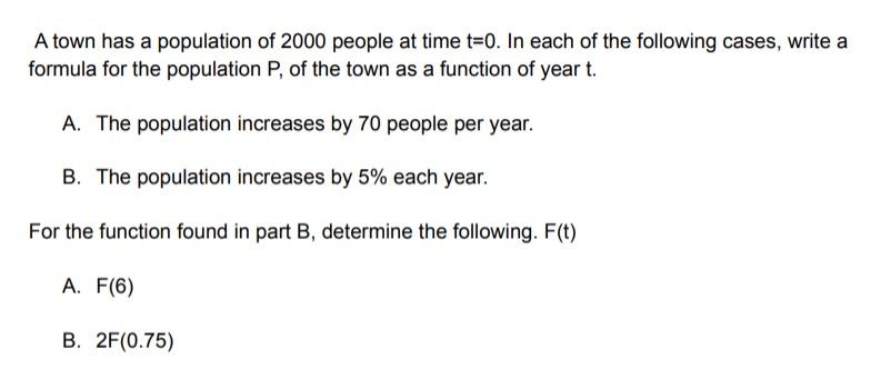 Solved A town has a population of 2000 people at time t=0. | Chegg.com