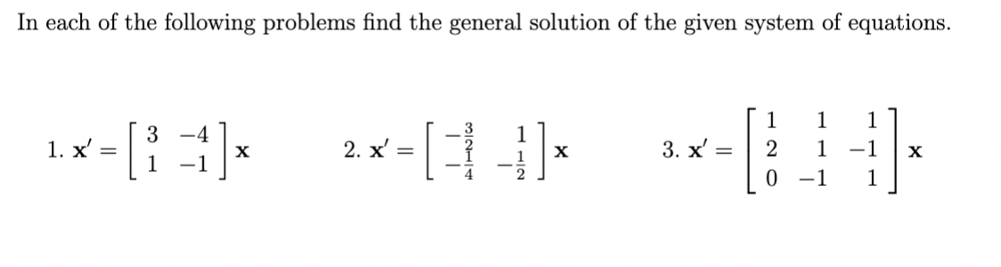 Solved In each of the following problems find the general | Chegg.com