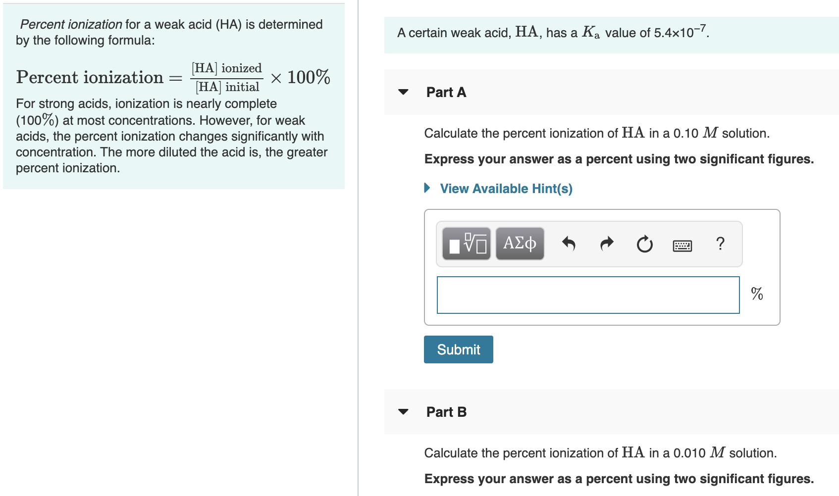 Solved Percent ionization for a weak acid (HA) is determined | Chegg.com