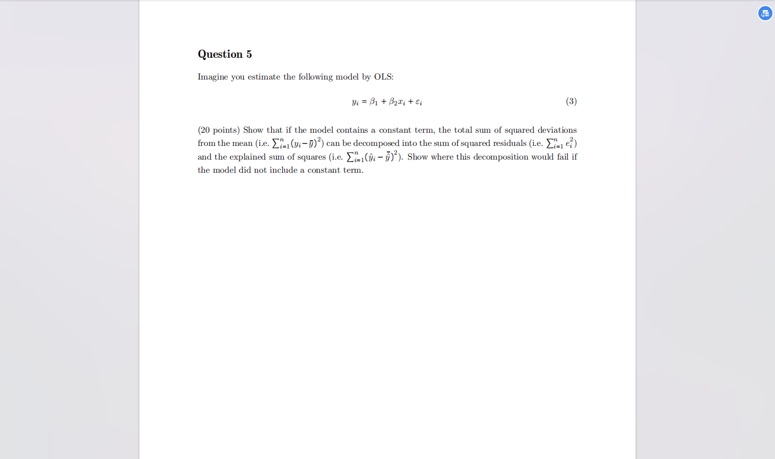 Solved Imagine you estimate the following model by OLS: | Chegg.com
