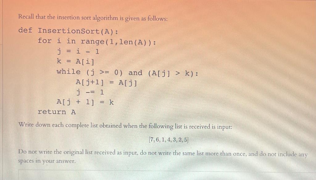 Solved Recall That The Insertion Sort Algorithm Is Given As 6514