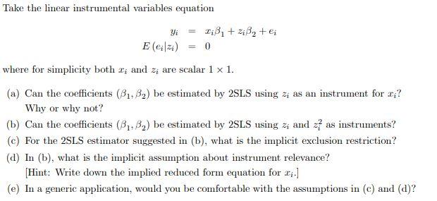 Take the linear instrumental variables equation Yi | Chegg.com