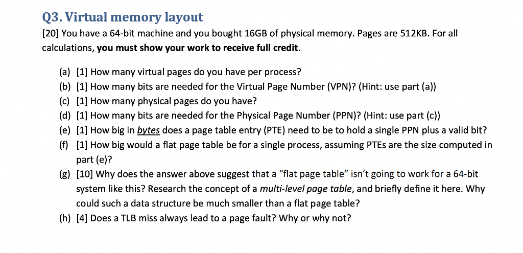 Solved Q3. Virtual memory layout [20] You have a 64-bit | Chegg.com