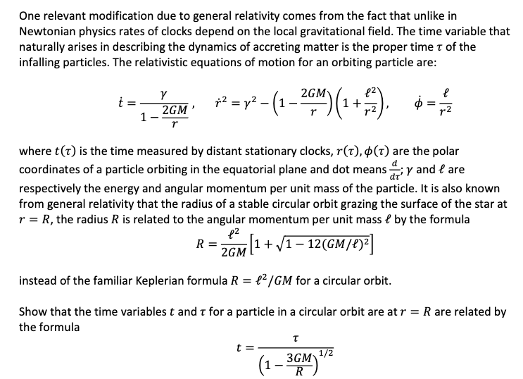Solved One relevant modification due to general relativity | Chegg.com