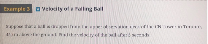 Solved Example 3 v Velocity of a Falling Ball Suppose that a | Chegg.com
