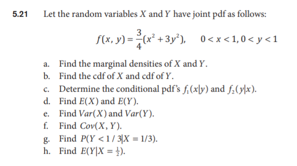Solved 5.21 Let the random variables X and Y have joint pdf | Chegg.com