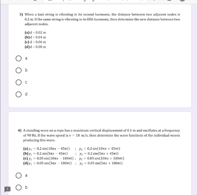 Solved 3) When a taut string is vibrating in its second | Chegg.com