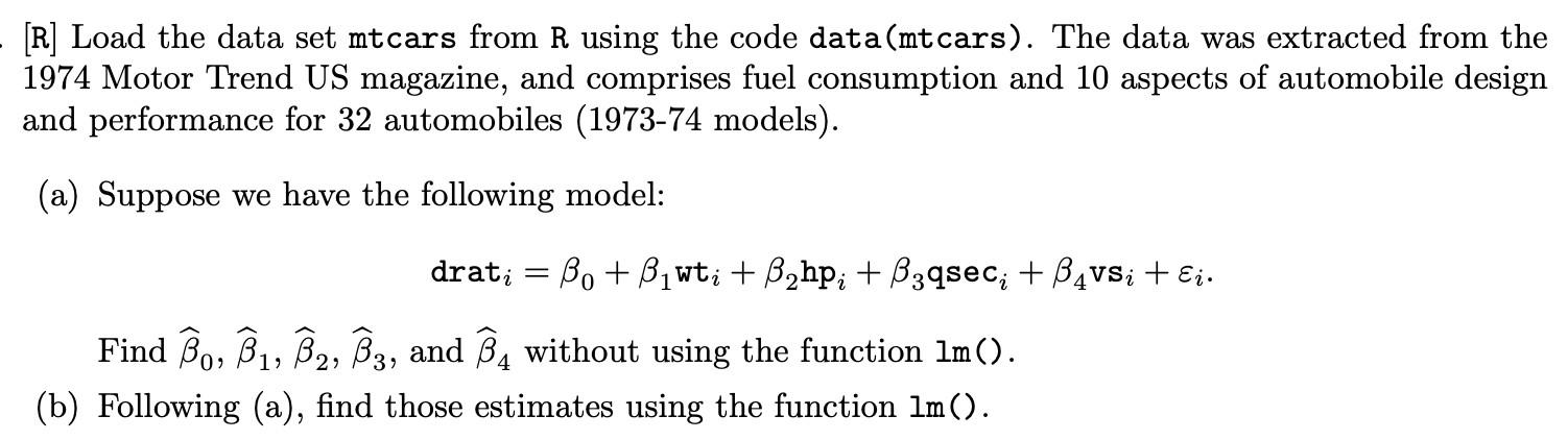 Solved R Load the data set mtcars from R using the code | Chegg.com