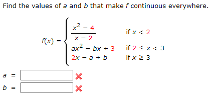Solved Find the values of a and b that make f continuous | Chegg.com