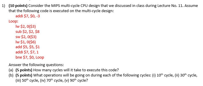 Solved 1) (10 points) Consider the MIPS multi-cycle CPU | Chegg.com