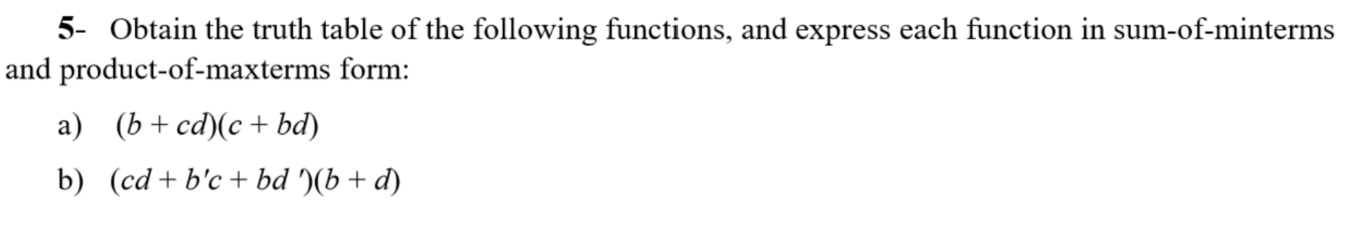 Solved 5 Obtain The Truth Table Of The Following Functions