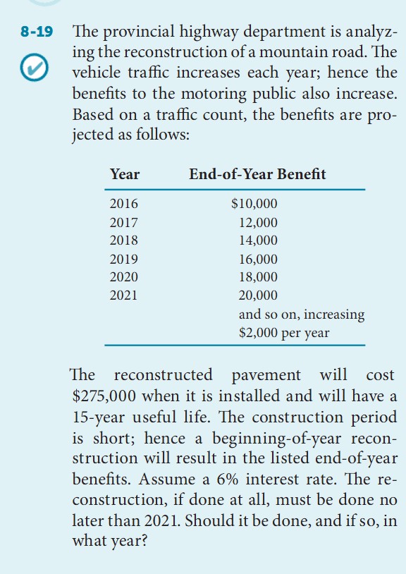 Solved 8-19 ﻿The provincial highway department is analyzing | Chegg.com