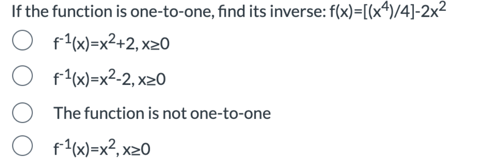 Solved If the function is one-to-one, find its inverse: | Chegg.com